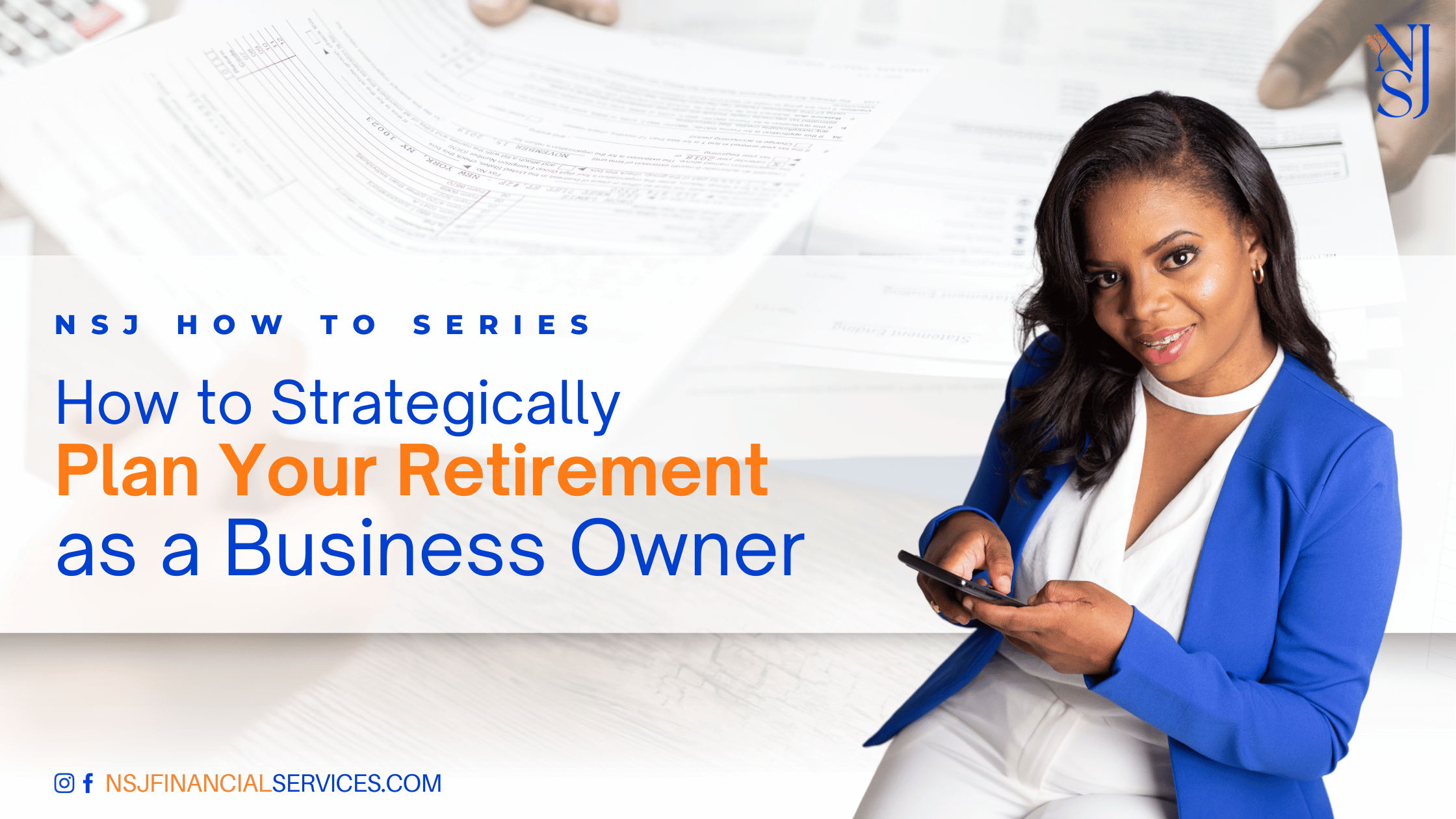 How to Strategically Plan Your Retirement as a Business Owner – NSJ ...