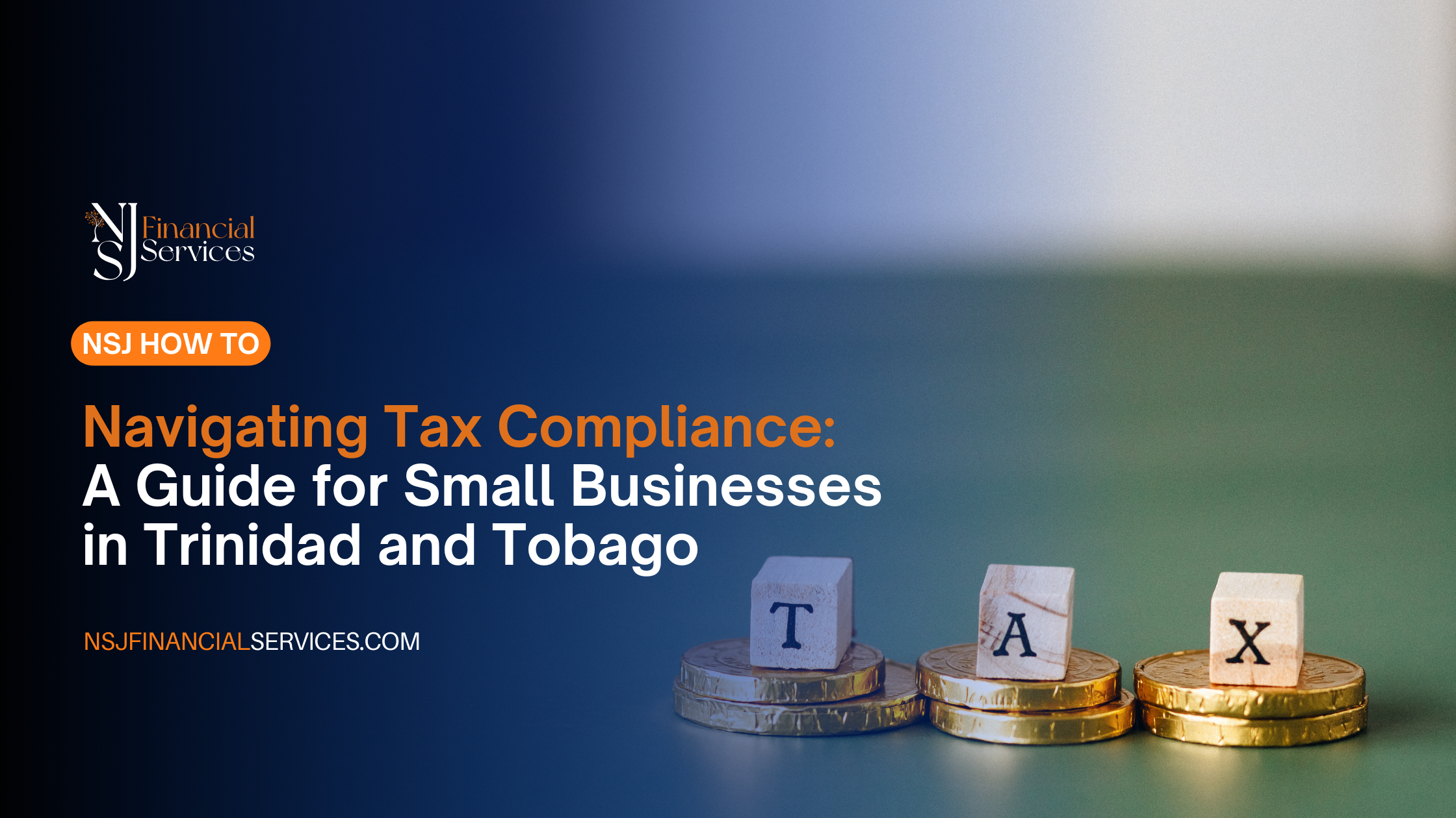 Navigating Tax Compliance: A Guide for Small Businesses in Trinidad and ...